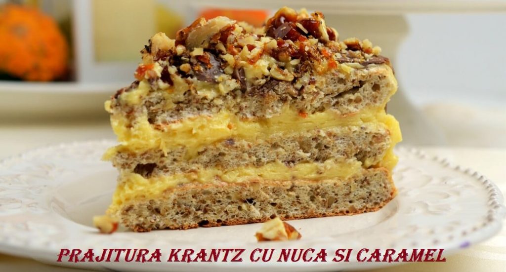 Rețetă de Prajitur Krantz cu nucă și caramel